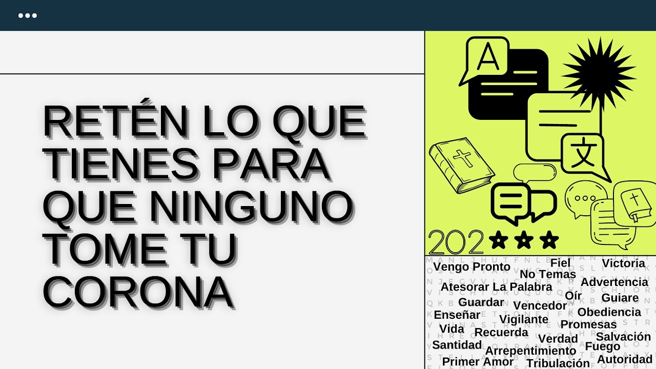 19-02-23- (tarde). Retén lo que tienes para que ninguno tome tu corona ...