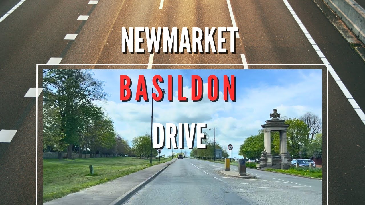 Newmarket - Basildon England Drive | A11-M11-A127 | April 2024 - YouTube