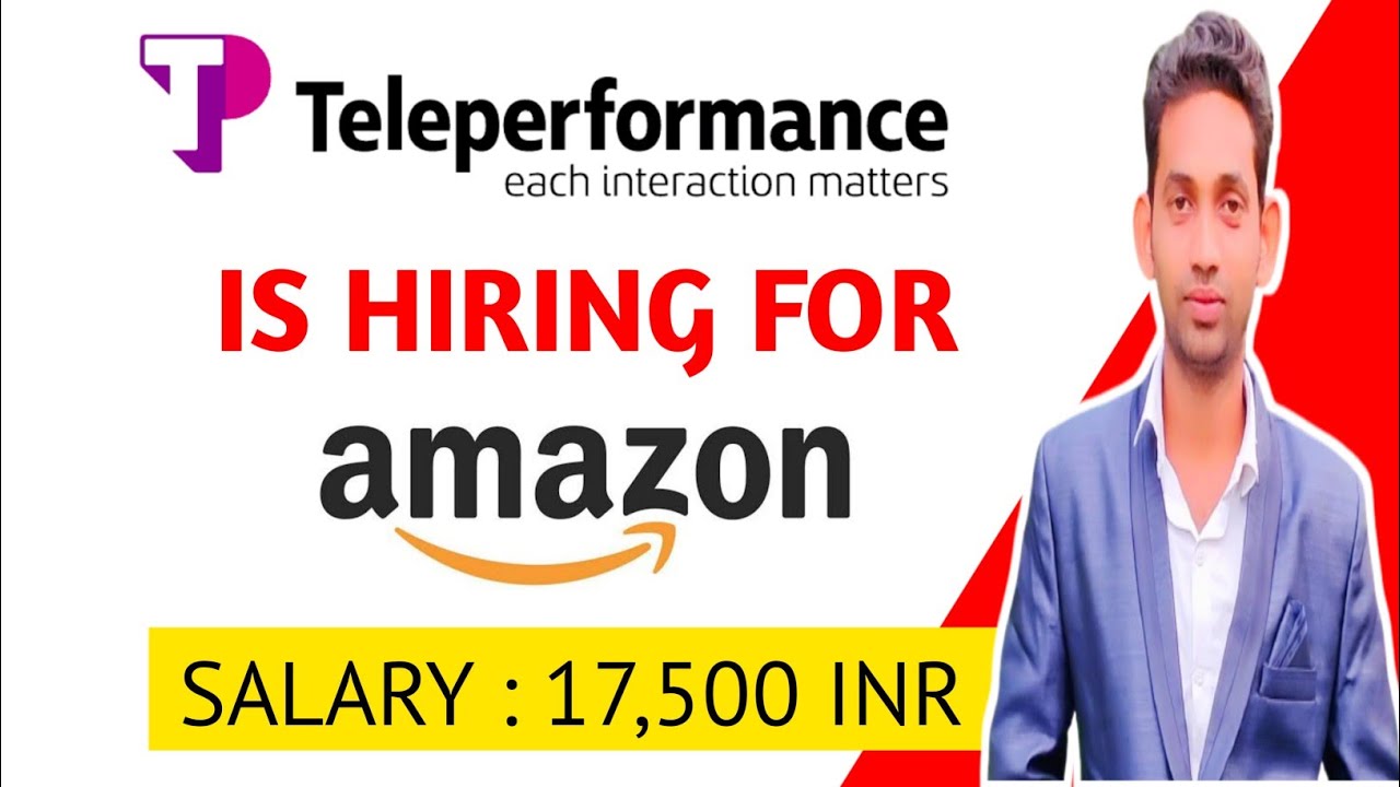 Teleperformance Is Hiring For Multiple Process || Amazon Process ...