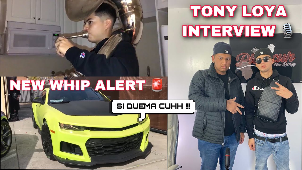 IM INTERVIEWING TONY LOYA , NEW WHIP ALERT SI QUEMA 🚗💨 !!! - YouTube
