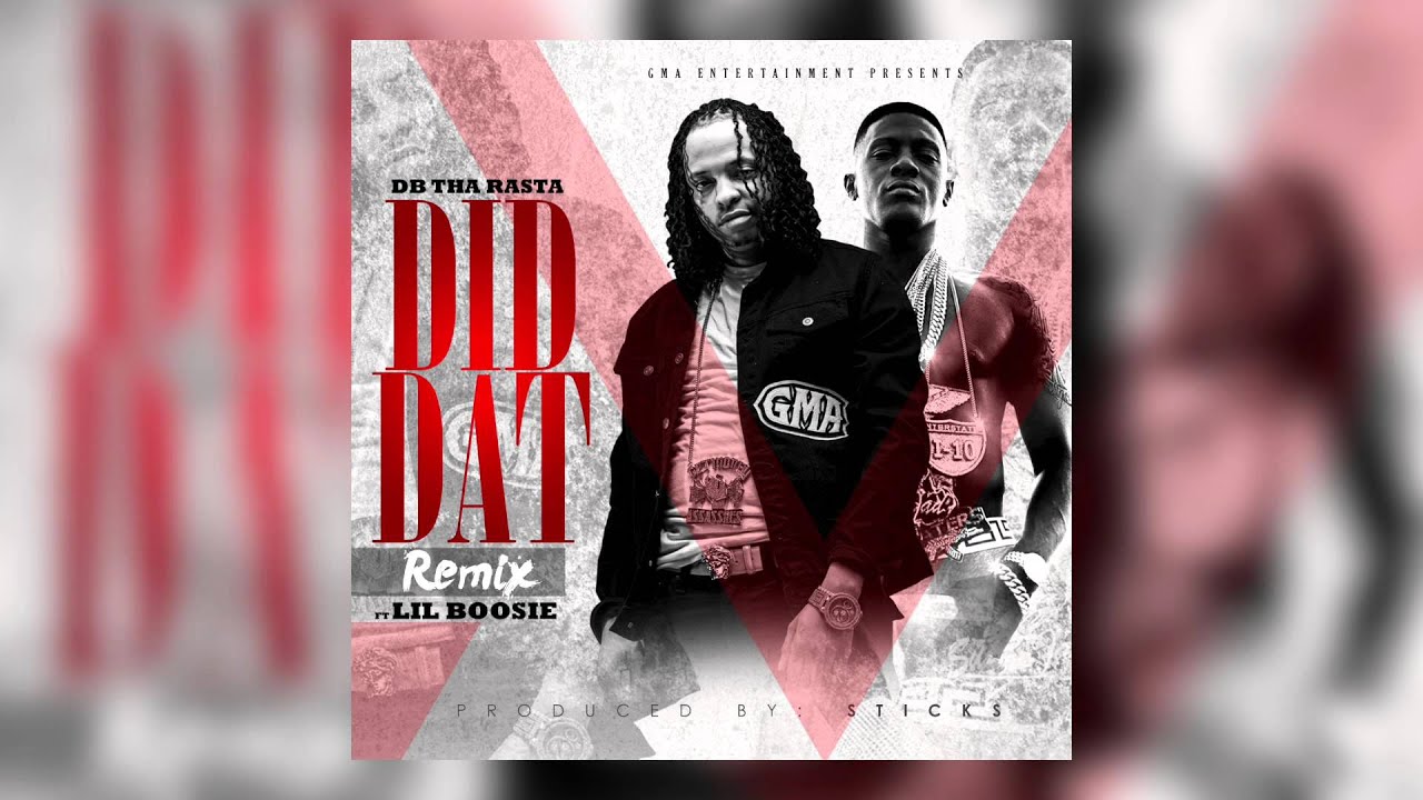 DB Tha Rasta x Boosie Badazz - Did Dat Remix [ Audio ] - YouTube