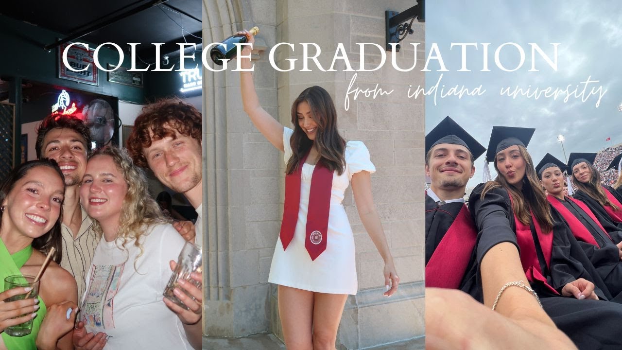 COLLEGE GRADUATION: graduating from IU, last night out, spending time ...