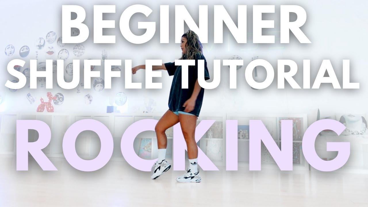 BEGINNER SHUFFLE TUTORIAL | ROCKING - YouTube