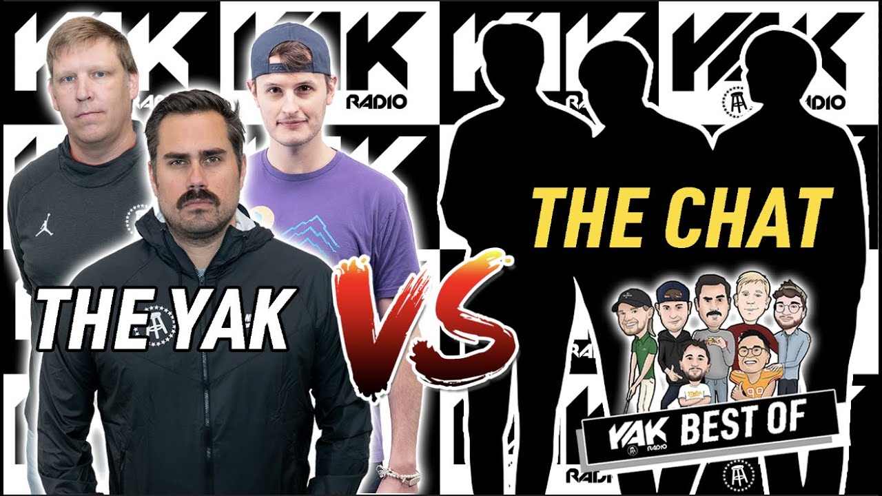 The Yak vs The Chat | Best Of 2-23-21 - YouTube
