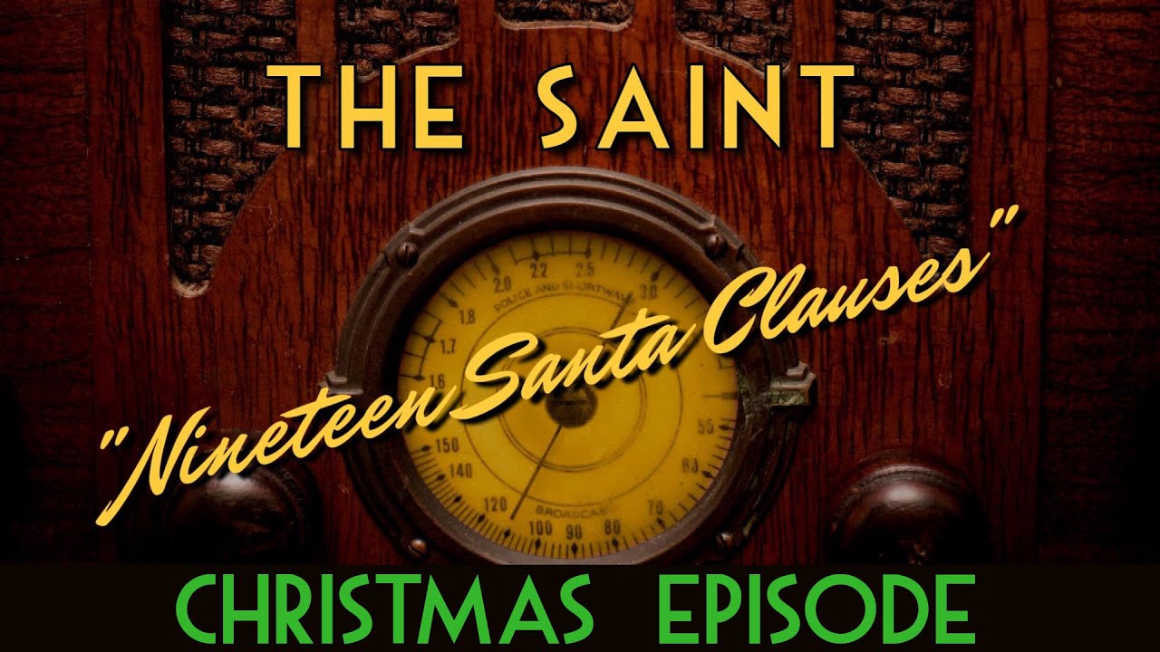 The Saint-Christmas Episode-"Nineteen Santa Clauses"-Classic Mystery ...