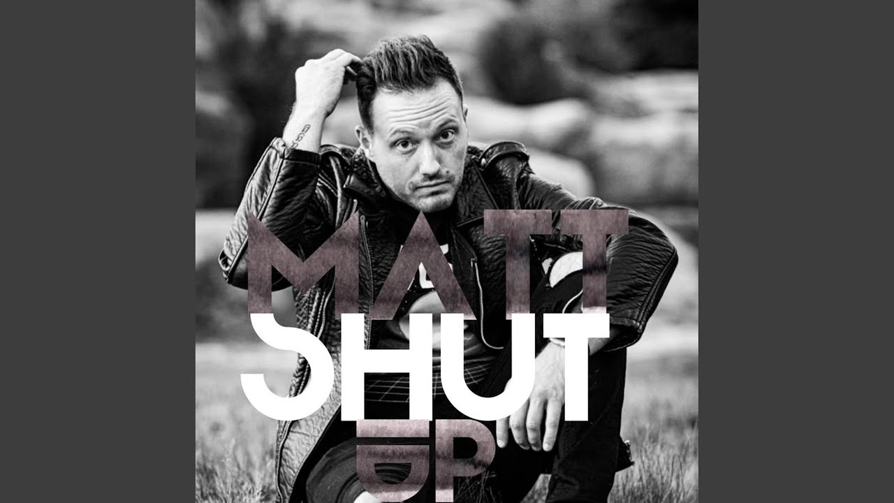 Shut Up - YouTube