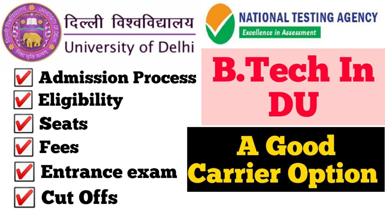 B.tech In DU| B.Tech In Delhi University| Full Detail In Hindi ...