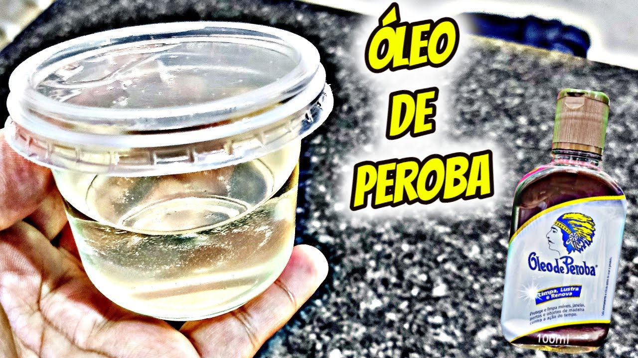 COMO FAZER ÓLEO DE PEROBA COM APENAS 2 INGREDIENTE SUPER FÁCIL E ...