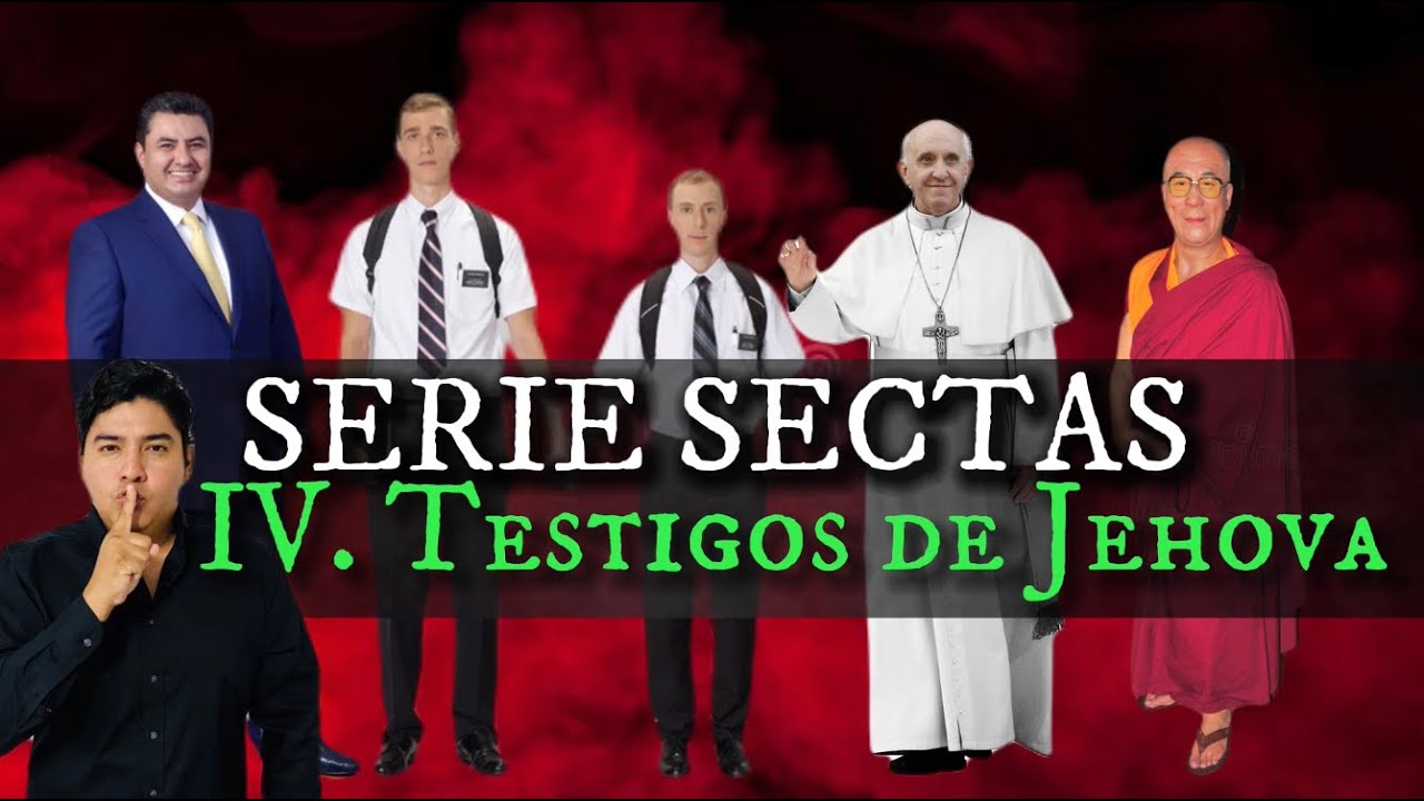 Serie Sectas | "Los Testigos de Jehova" - YouTube