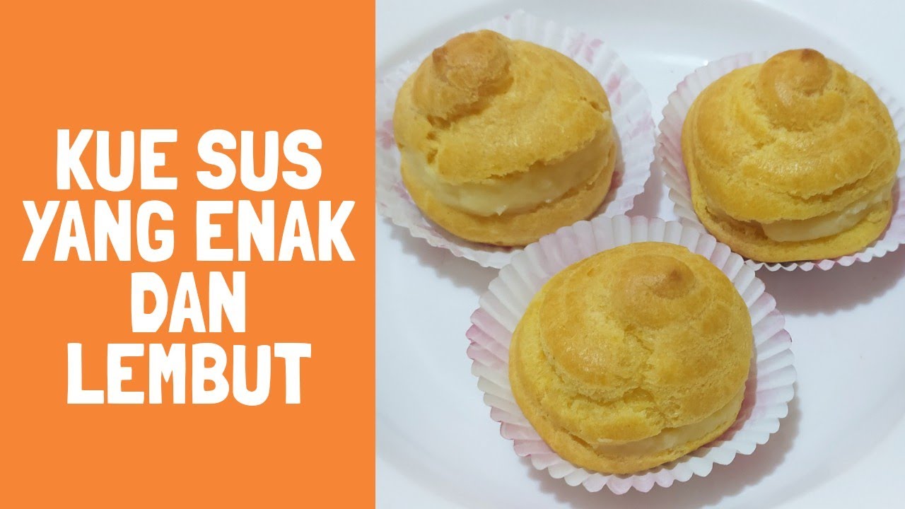 CARA MEMBUAT KUE SUS YANG ENAK DAN LEMBUT (kue basah, snack box ...