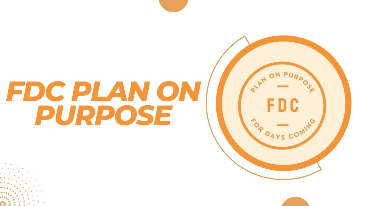 FDC Plan on Purpose - YouTube
