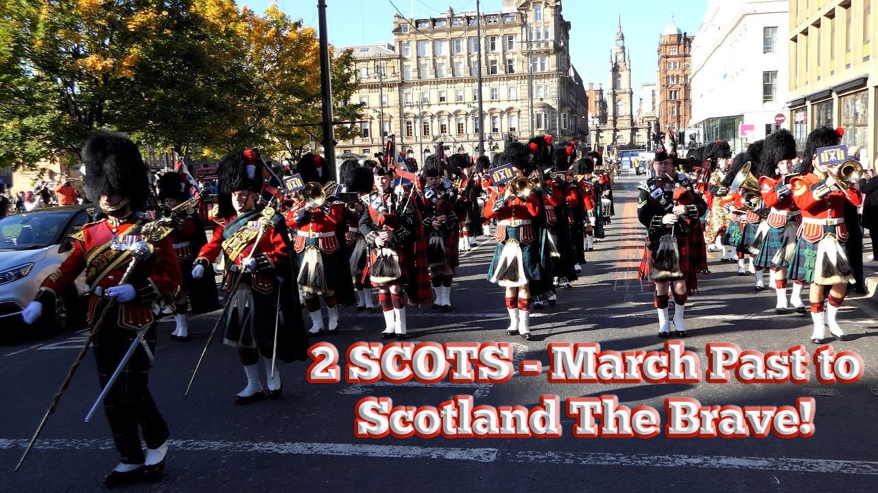 2 SCOTS Marchpast to Scotland The Brave - YouTube