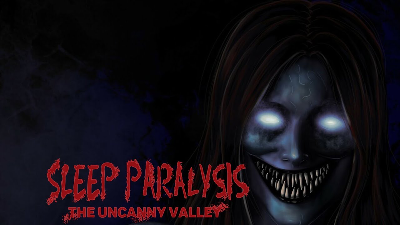 Sleep Paralysis: The Uncanny Valley - YouTube