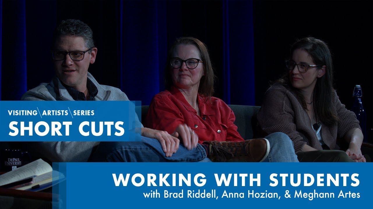 Working With Students with Brad Riddell, Anna Hozian & Meghann Artes ...
