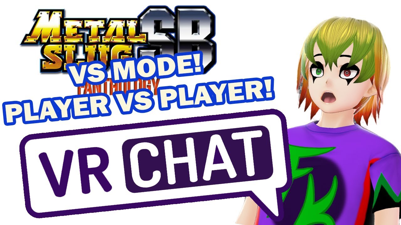 EN VIVO! Metal slug, y mi nuevo canal sobre VRCHAT - YouTube