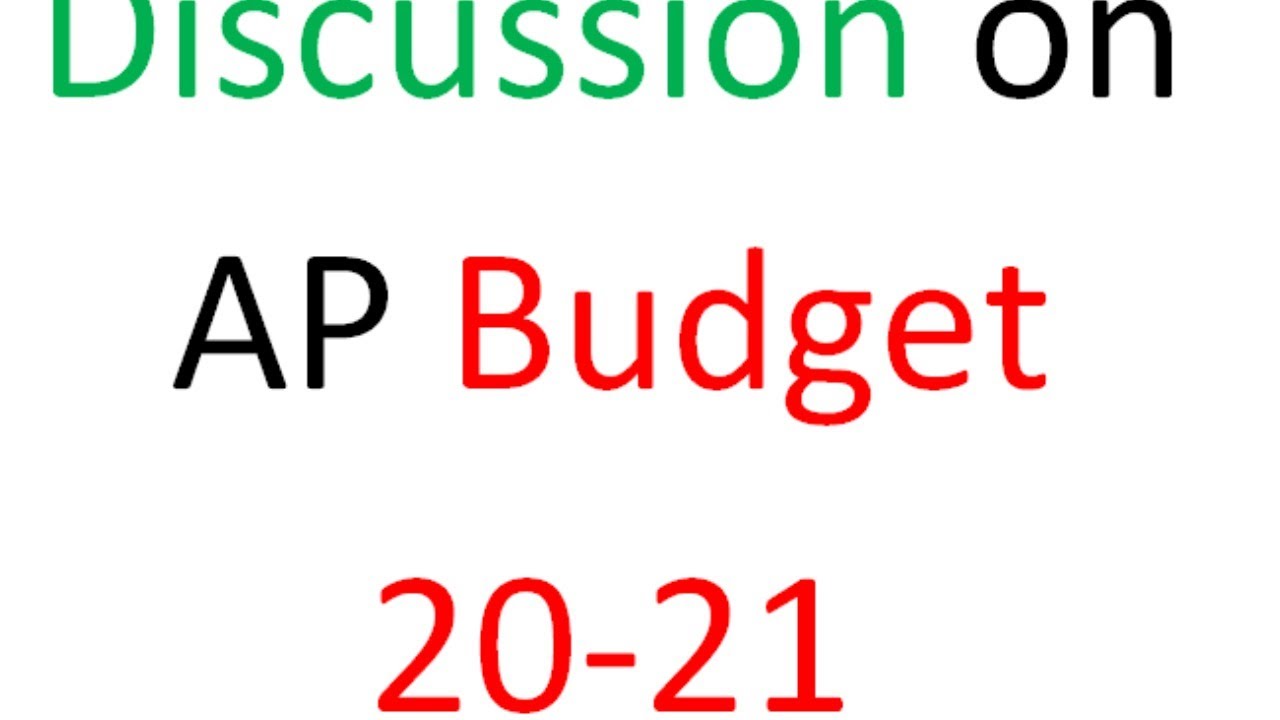 #AP Budget 20-21#Budget Discussion by K A B & ECS, SPP , P RamaniKumary ...