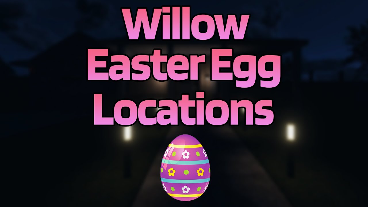Willow All Easter Egg Locations 2023 - YouTube
