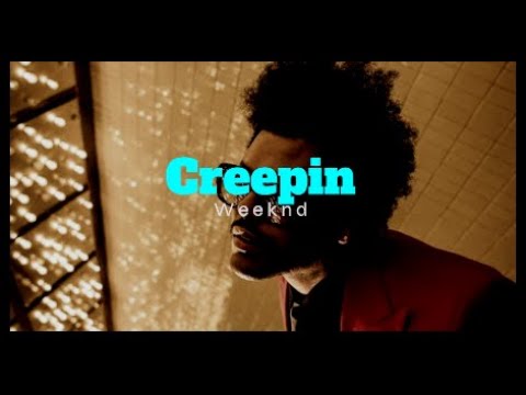 Creepin (The Weeknd )#lofisong #weeknd #creeping #creepin - YouTube
