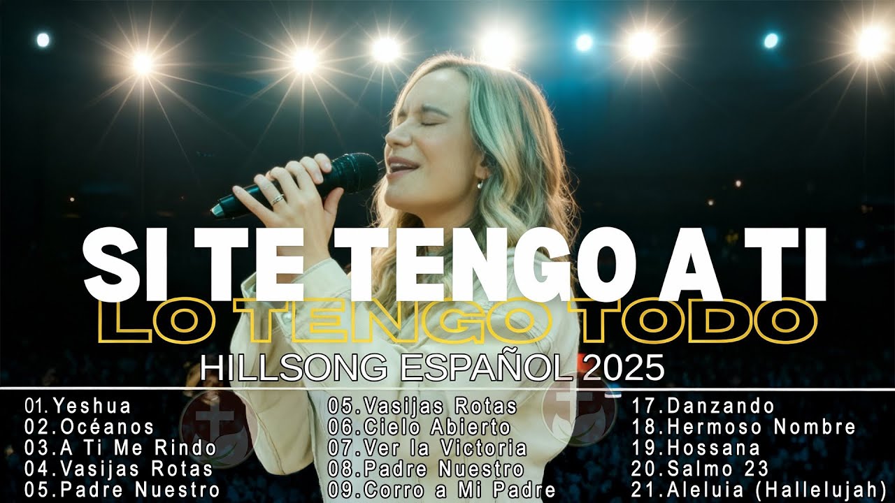 CREO EN TI - HERMOSO NOMBRE - A TI ME RINDO 🌟 Hillsong Español: Himnos ...
