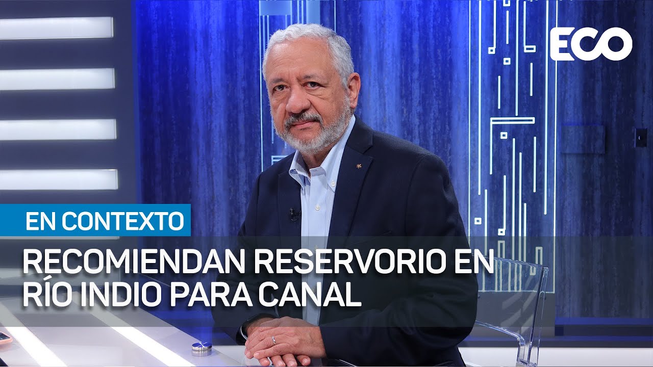 Ricaurte Vásquez recomienda uso de reservorio en Río Indio para ...