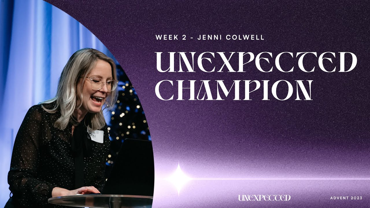 Unexpected Champion | Jenni Colwell | Christian Life Assembly - YouTube