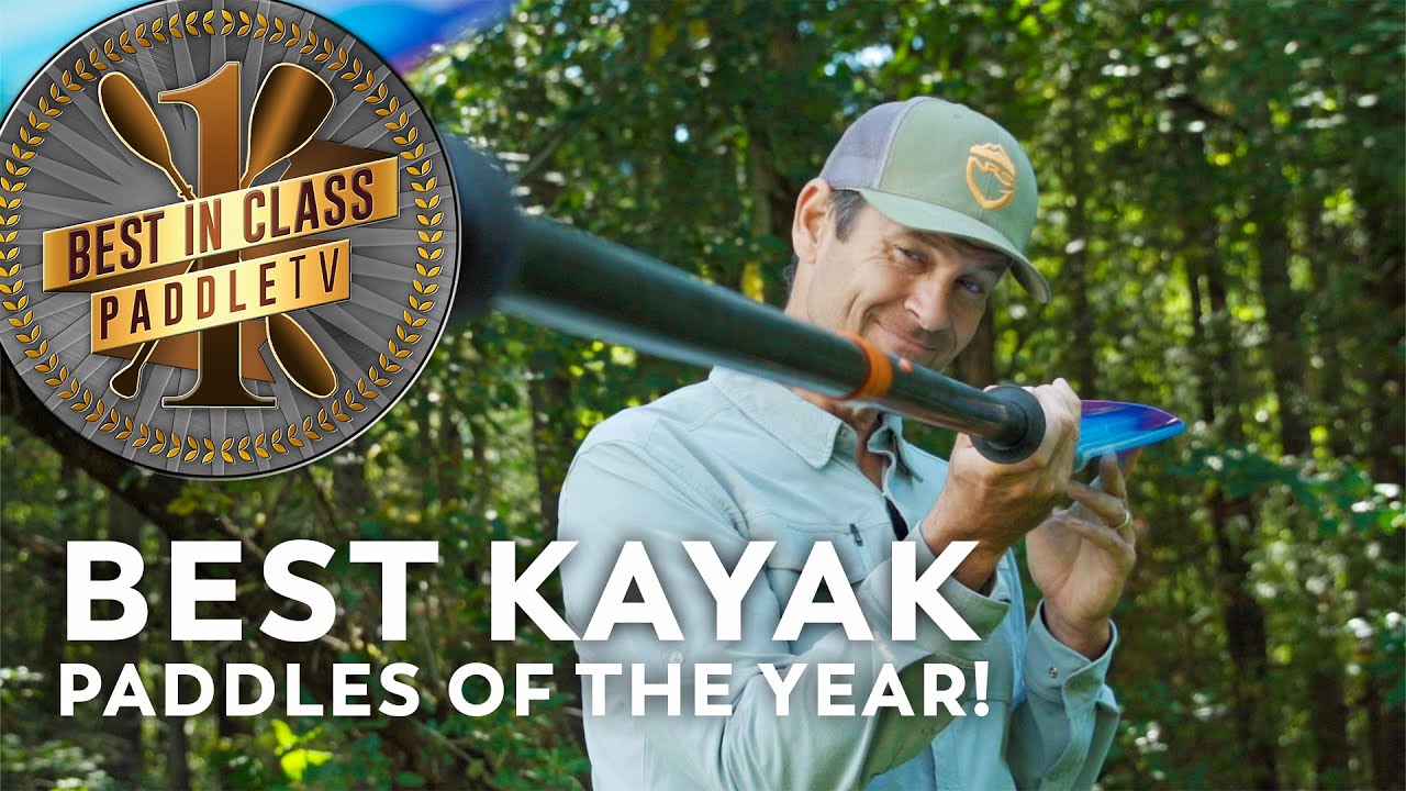 Top 5 Kayak Paddles | PaddleTV Award Winners - YouTube