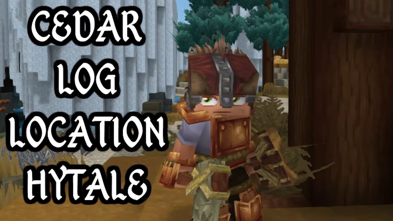 Cedar Log Location Hytale - Cedar Logs Hytale - YouTube