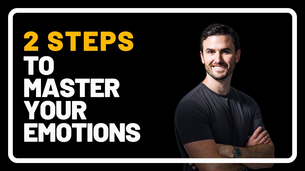 Two Steps to Master Your Emotions | The Mindset Mentor Podcast - YouTube