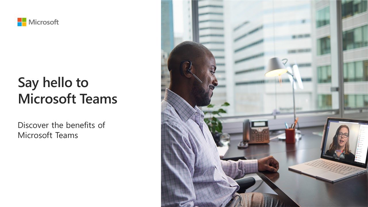 Say hello to Microsoft Teams - YouTube