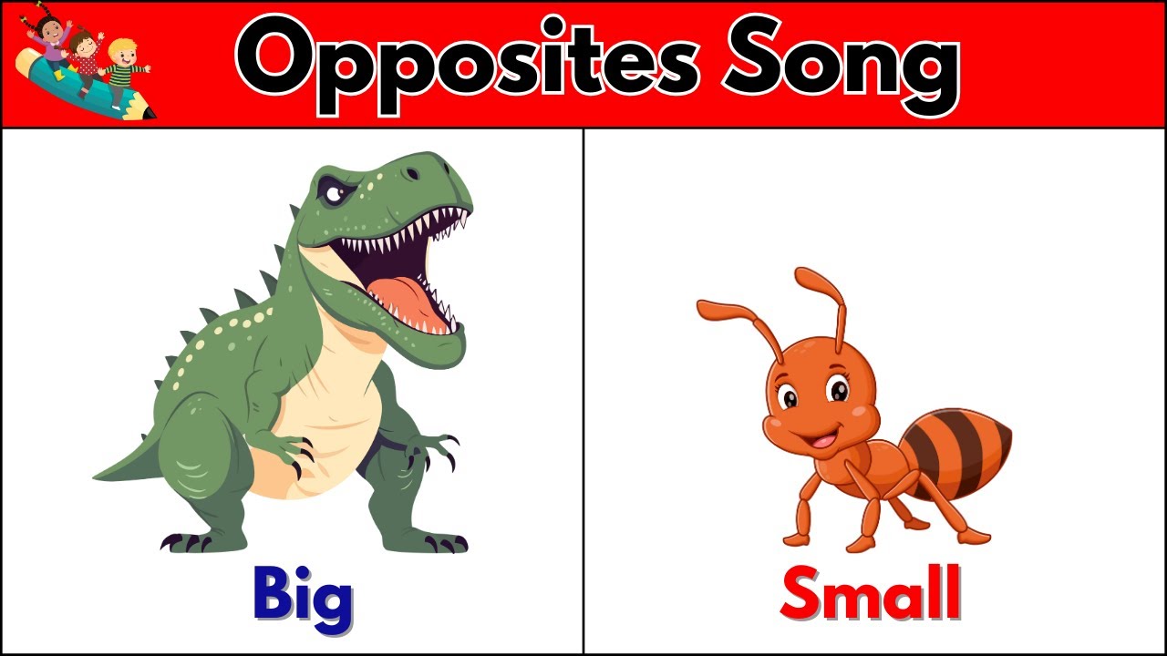 Opposites Song for Kids | Learn Opposite Words Through Song | Antonyms ...