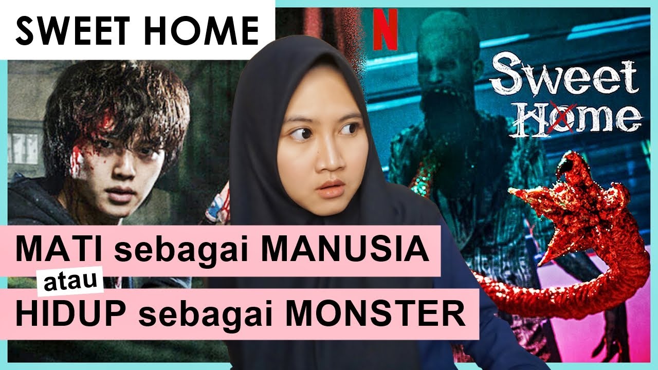 FINAL Review Serial SWEET HOME (2020) - by GOMAWO - YouTube