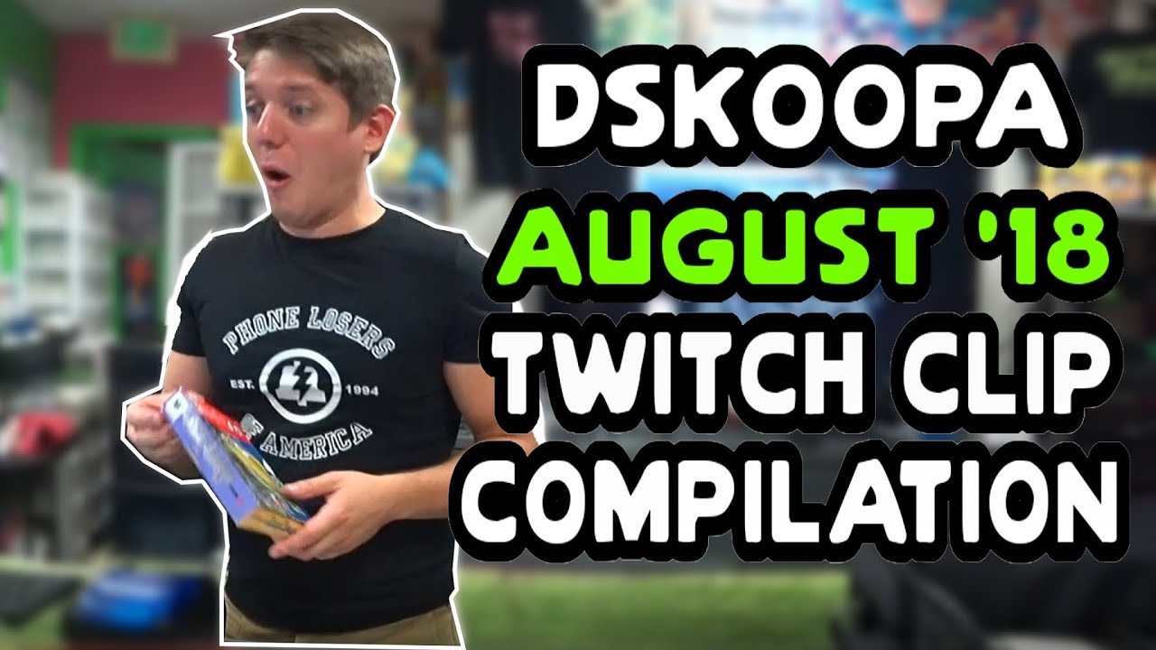DSKoopa Twitch Clip Compilation August 2018 - YouTube