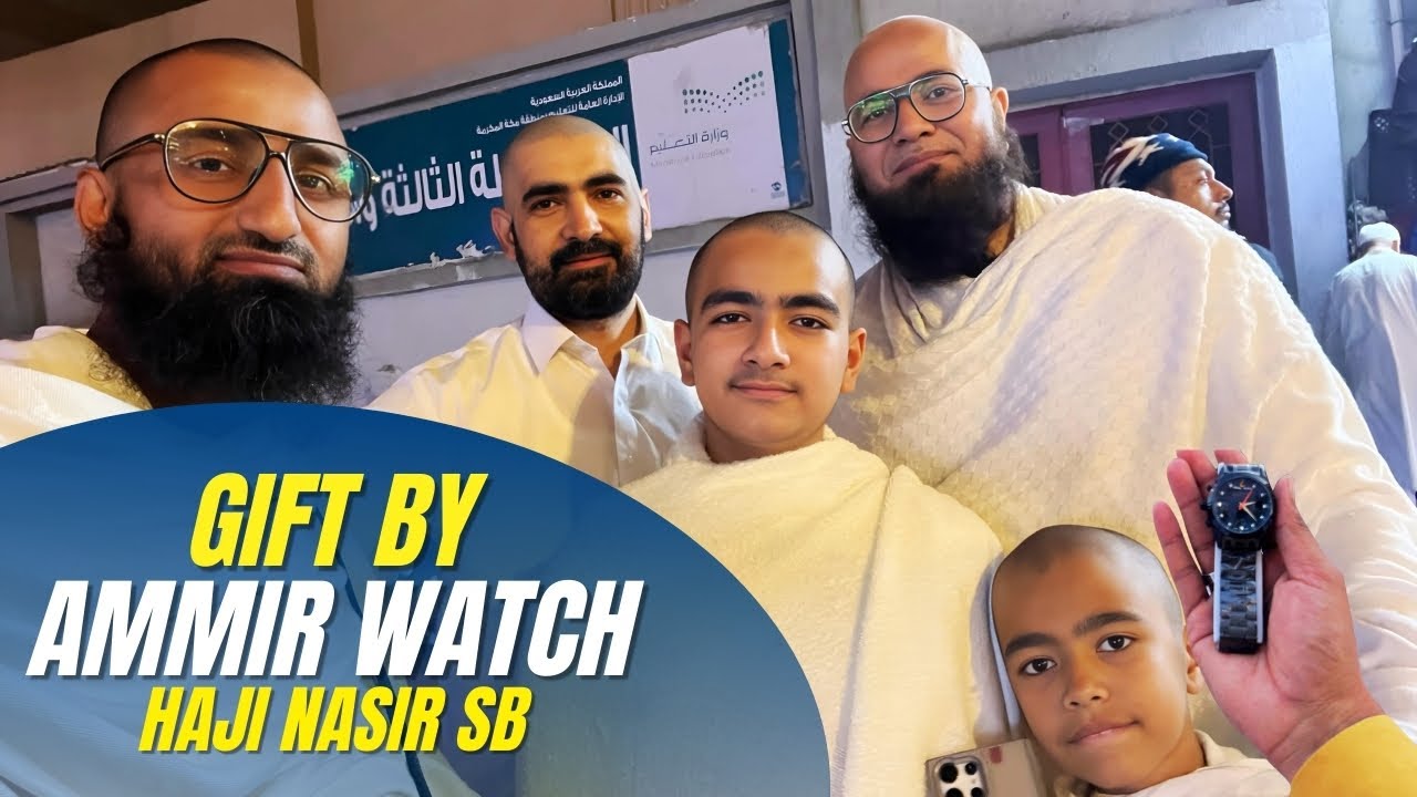 Gift By Ceo Ammir Watch , Haji Nasir | Hadi Umrah Group - YouTube