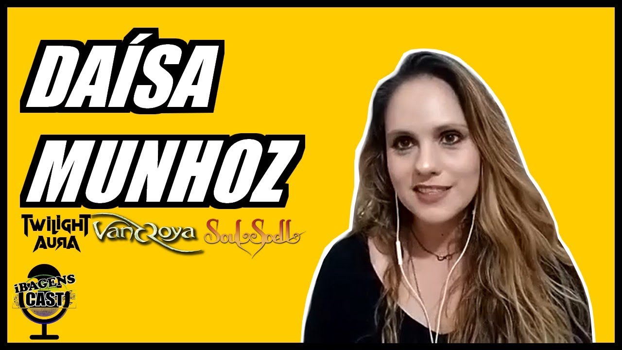 ENTREVISTA - DAÍSA MUNHOZ #IbagensCast10 - YouTube