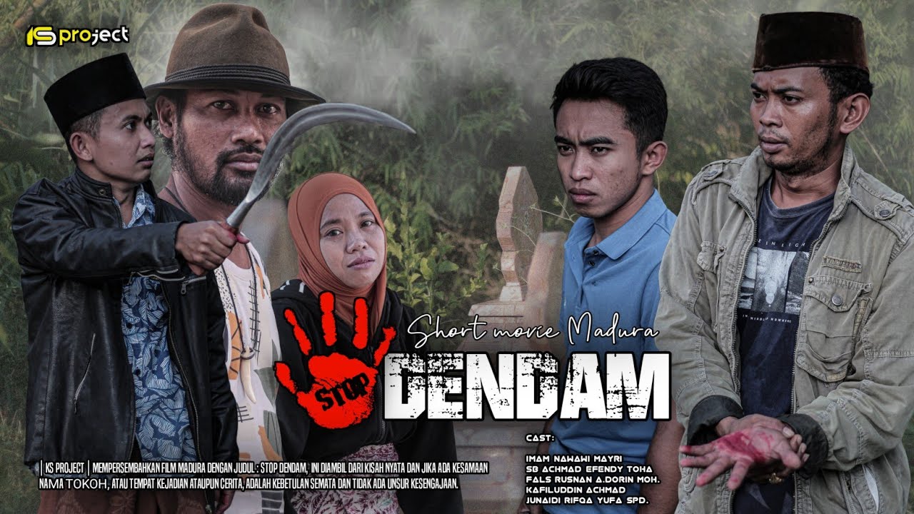 STOP DENDAM | KS project | short movie Madura• - YouTube