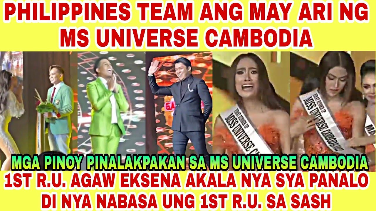 CONGRATS PHILIPPINES TEAM! PINOY PALA MAY ARI NG MS UNIVERSE CAMBODIA ...