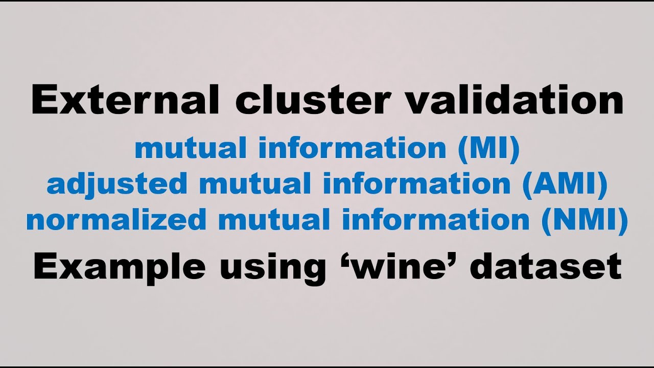 External cluster validation: MI, AMI and NMI - Example using sklearn's ...