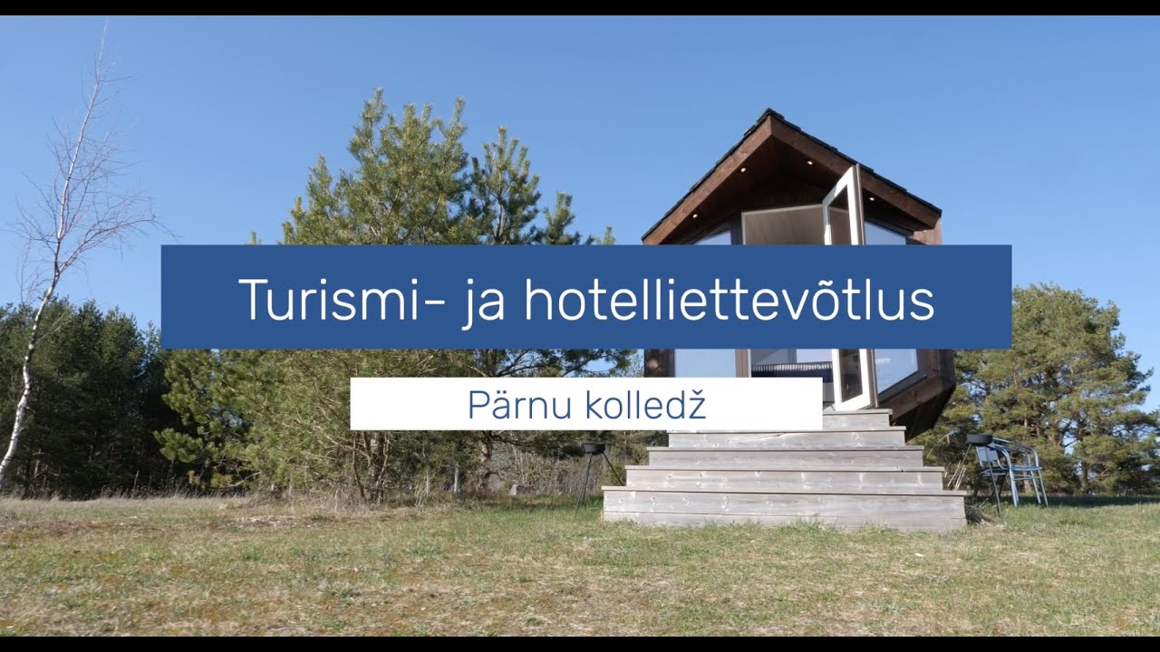 Turismi- ja hotelliettevõtluse õppekava – Tanel Talve - YouTube