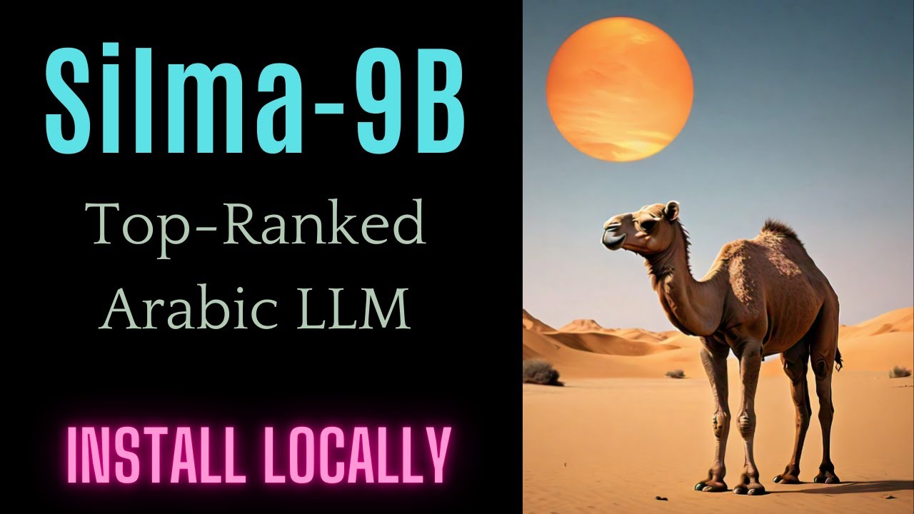 Install Silma-9B Instruct Locally - Top Ranked Arabic LLM - YouTube