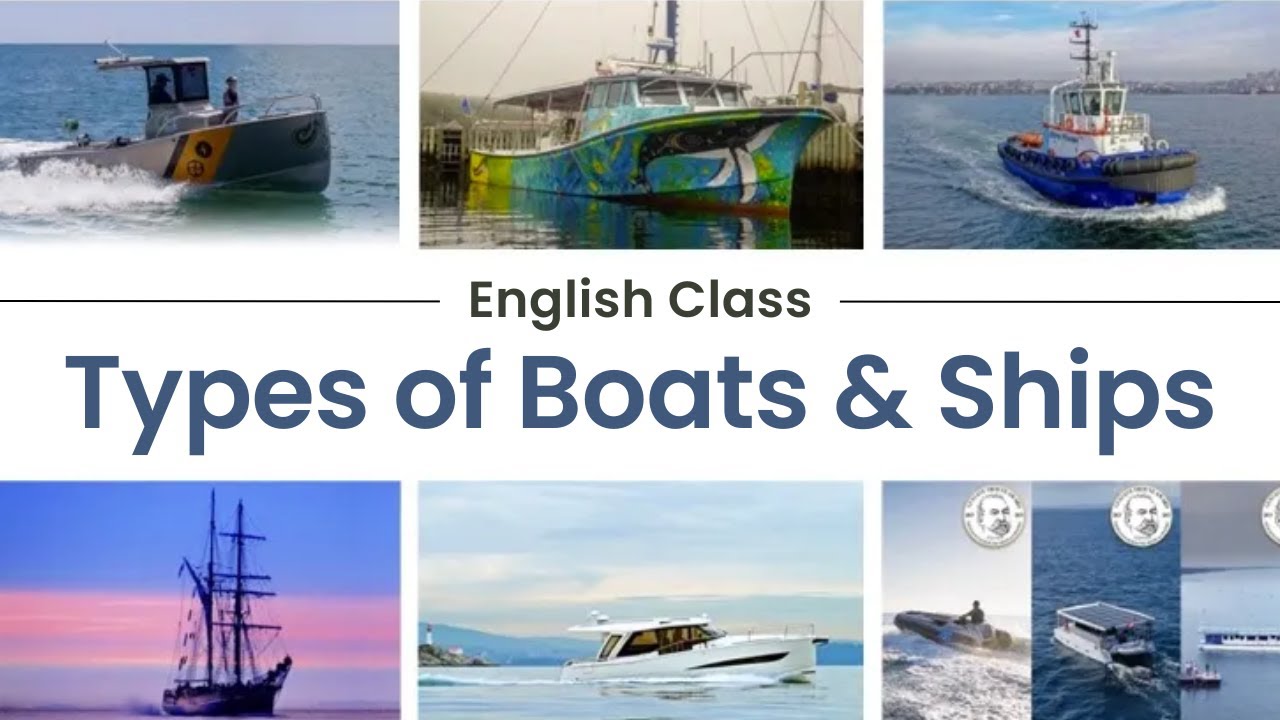 Names Of Types Of Ships Types Of Ships The Ultimate Guide