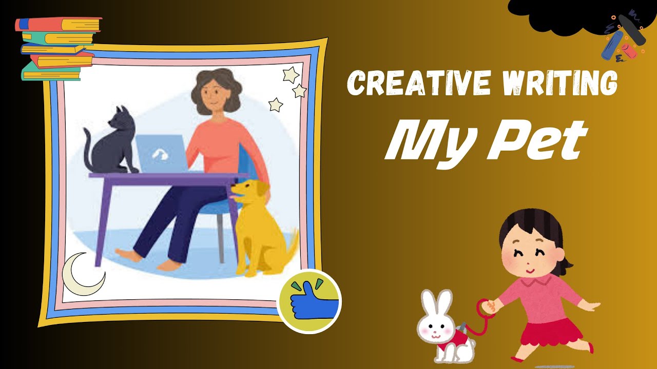 My Pet | Creative Writing - YouTube