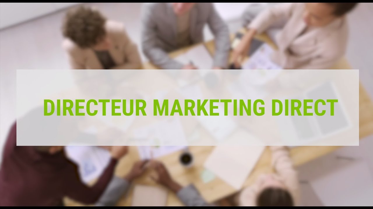 [1 JOUR, 1 MÉTIER] : DIRECTEUR MARKETING DIRECT - YouTube