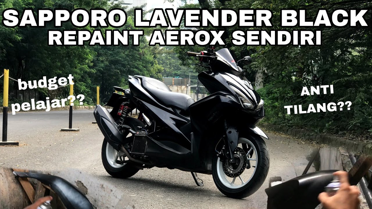 REPAINT BODY AEROX| SAPPORO ULTIMATE LAVENDER BLACK| PROJECT AEROX #4 ...