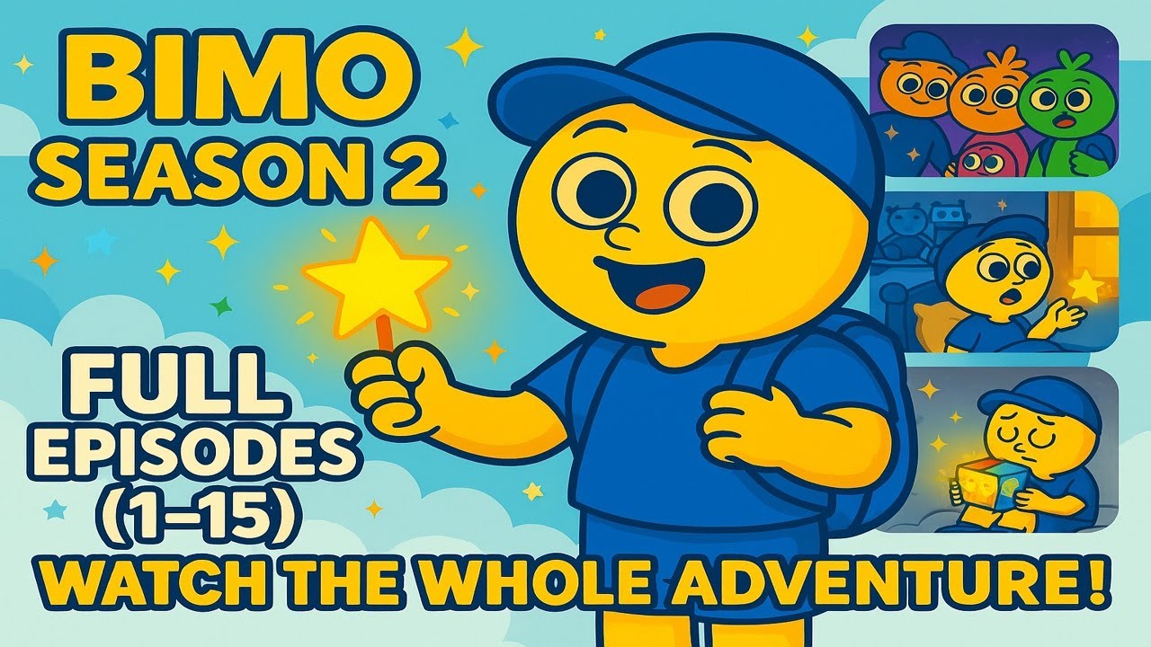 🌟 BIMO SEASON 2 — Full Adventure! (Episodes 1–15) | The Magic Journey ...