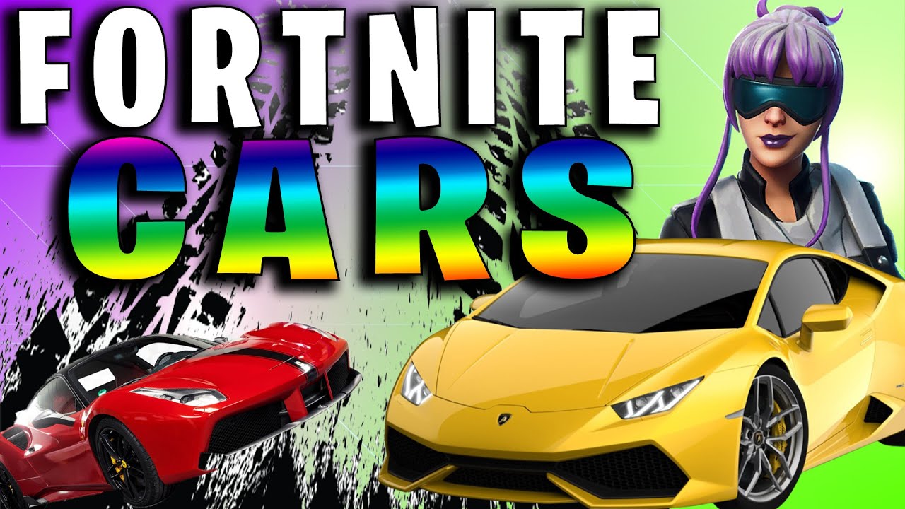 FORTNITE CARS - NOOB GAMEPLAY - SUBSCRIBE FOR 2800 VBUCKS GIVEAWAY ...