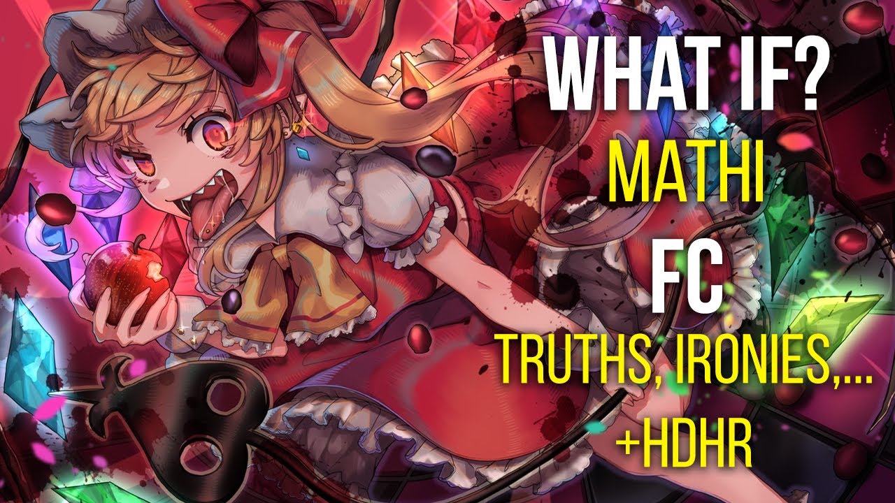 [osu! what if?] Mathi FC Truths, Ironies, The Secret Lyrics +HDHR - YouTube