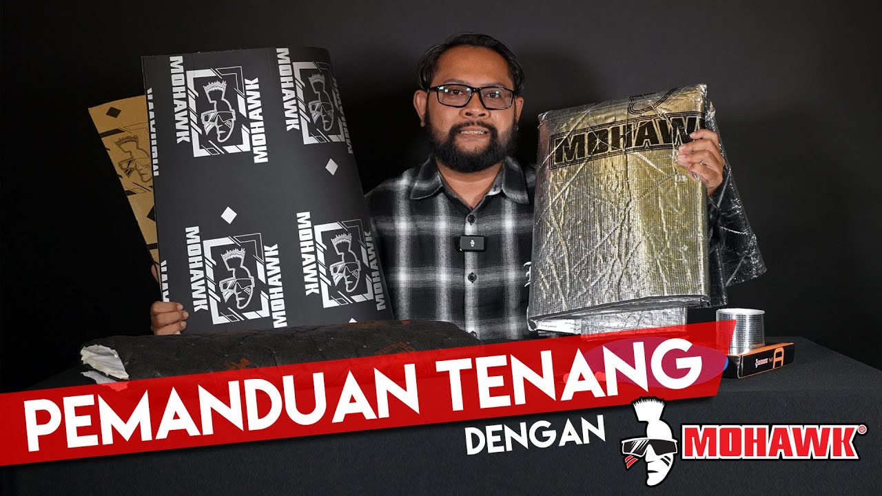 MOHAWK | Pemanduan Tenang Dengan Mohawk Sound Proofing - YouTube