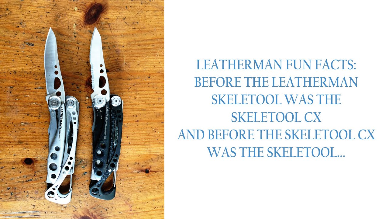 Leatherman Skeletool CX and Skeletool, very first generation. 1st gen ...