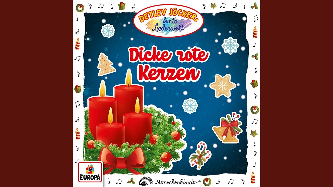 Dicke rote Kerzen (Kinder-Version) - YouTube