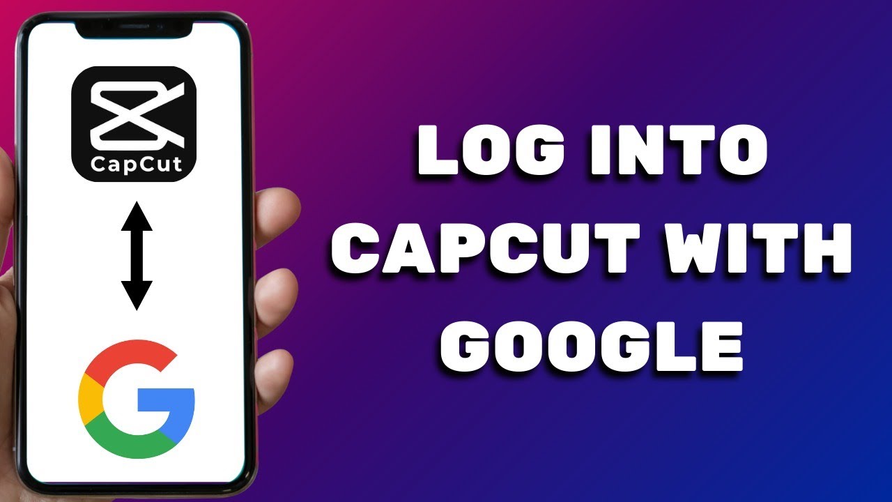 How To Log Into Capcut With Google (Easy Guide) - YouTube
